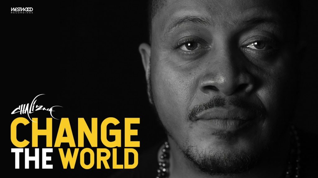Chali 2na – Change The World - New music from Chali 2na - Change The World