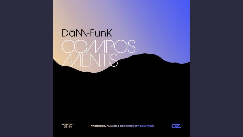 Dam Funk – compos mentis - New music from Dam Funk - compos mentis