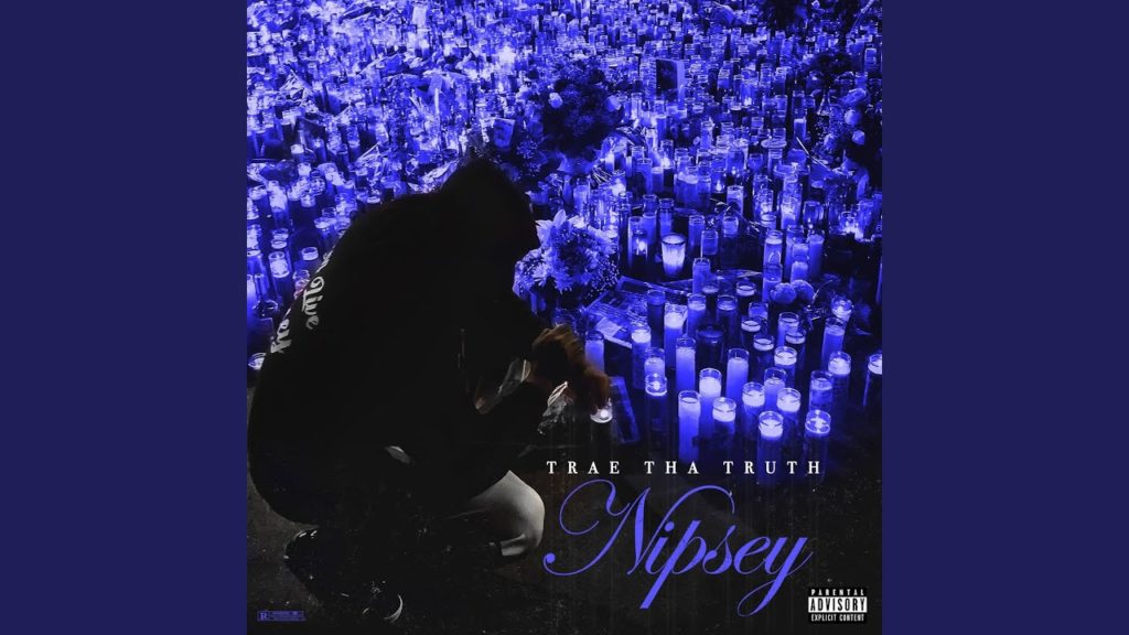Trae Tha Truth – Nipsey - New music from Trae Tha Truth - Nipsey