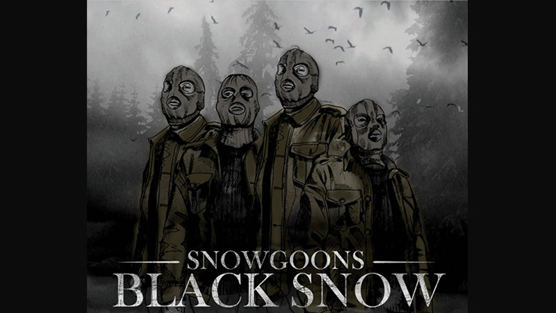Snowgoons: Black Snow album - New hip hop from Snowgoons: Black Snow album.