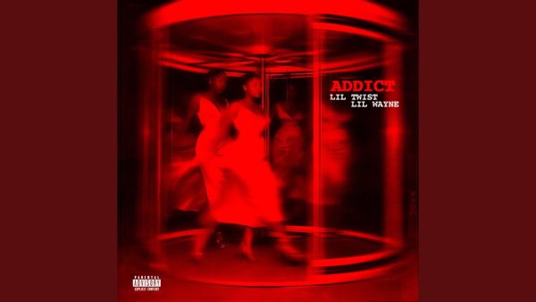 Lil Twist & Lil Wayne – ‘Addict’ - New hip hop from Lil Twist & Lil ...