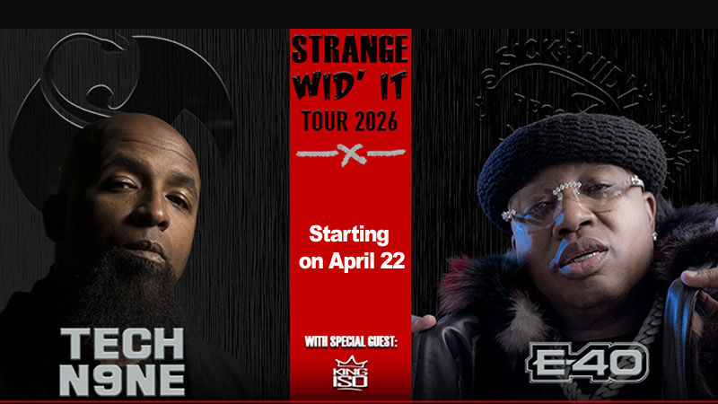 ON DECK: Tech N9ne & E-40 Team Up For Strange Wid’ It Tour. - Tech N9ne ...